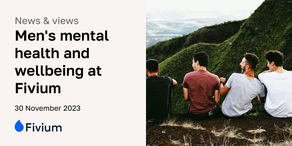 Men's mental health and wellbeing at Fivium — News — Fivium